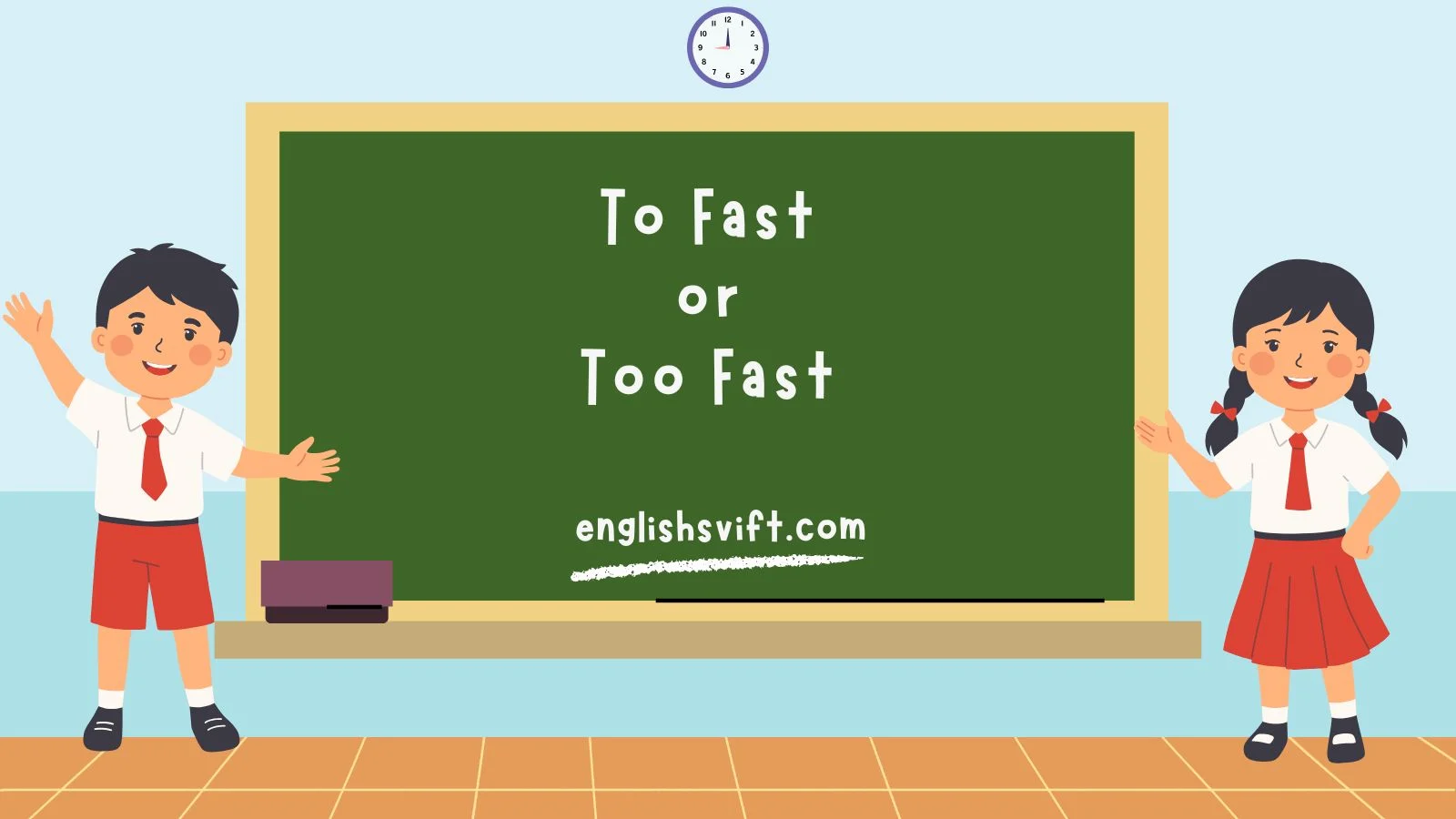 To Fast or Too Fast? Grammar Explained (With Examples)